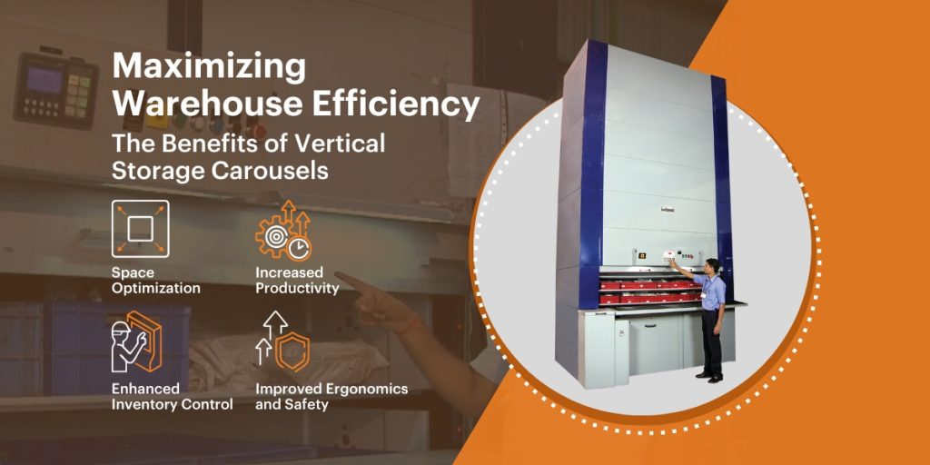 Optimizing Storage Space with Vertical Storage Carousels